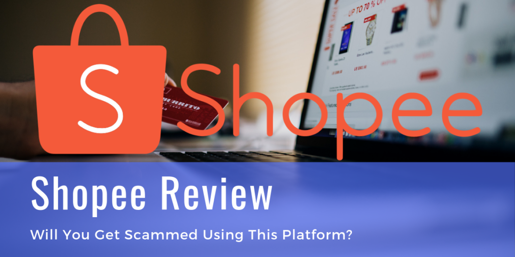 Is Shopee a Scam? - No, But You Could Get Scammed [Explained ...